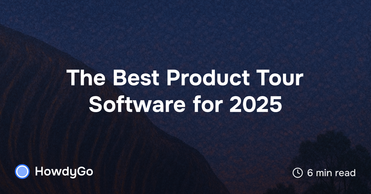 The Best Product Tour Software for 2025