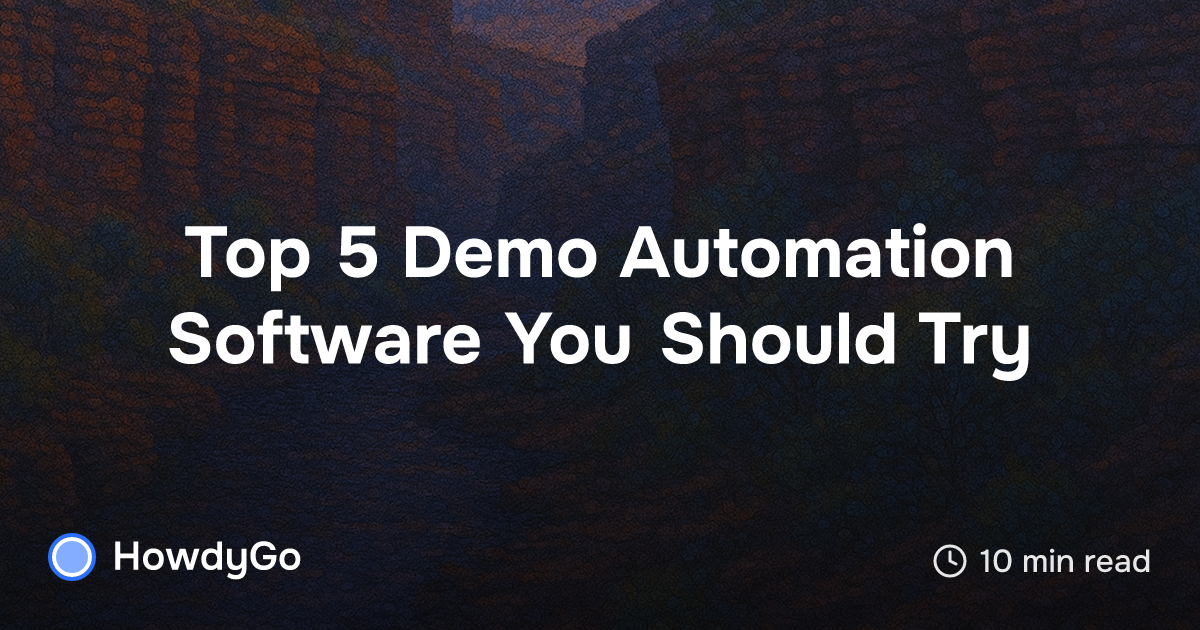 Top 5 Demo Automation Software You Should Try