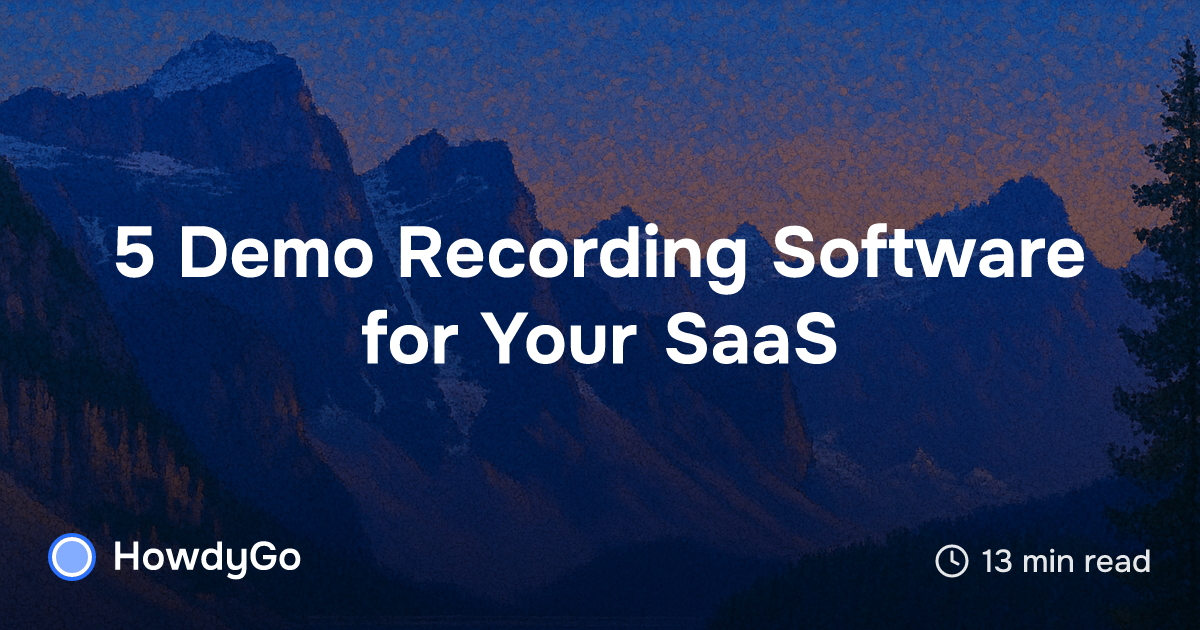 5 Demo Recording Software for Your SaaS