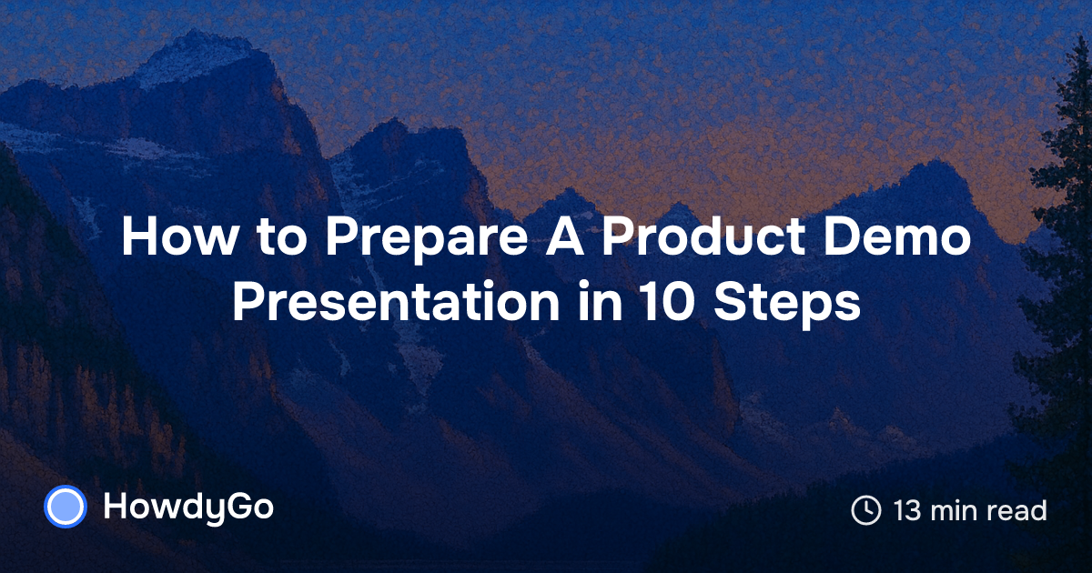 How to Prepare A Product Demo Presentation in 10 Steps