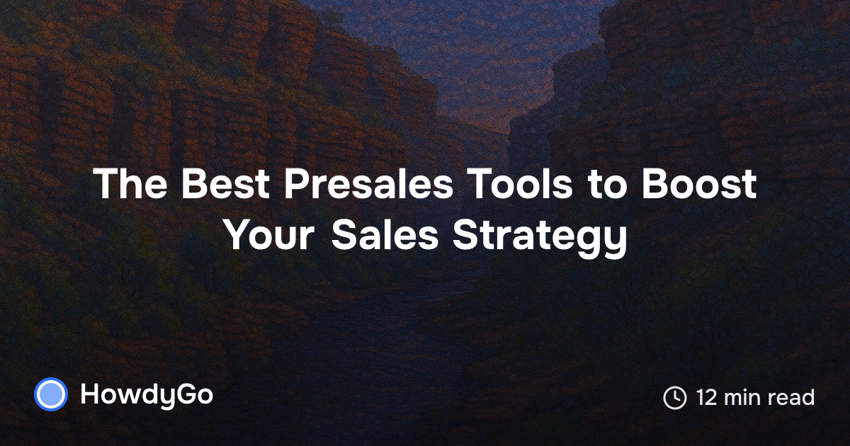 The Best Presales Tools to Boost Your Sales Strategy