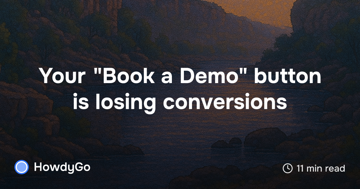 Your "Book a Demo" button is losing conversions